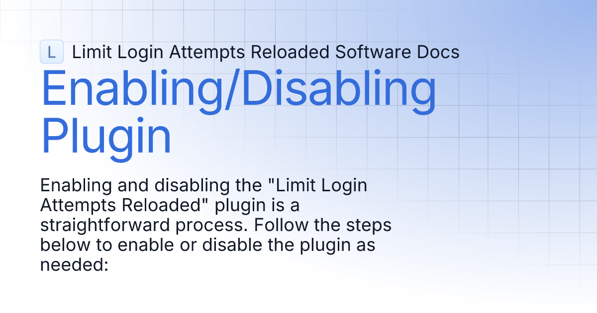 Enabling/Disabling Plugin | Limit Login Attempts Reloaded Software Docs