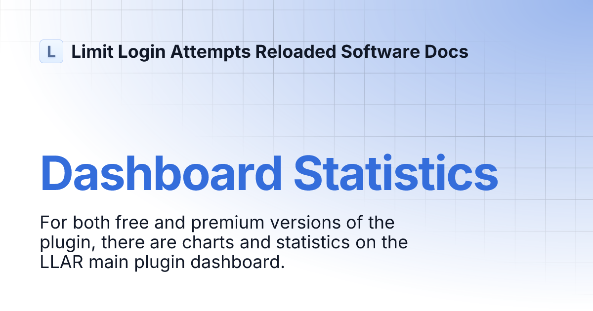 Dashboard Statistics | Limit Login Attempts Reloaded Software Docs