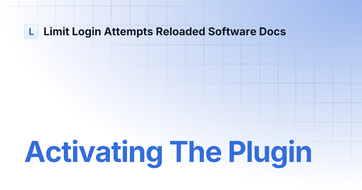 Activating The Plugin | Limit Login Attempts Reloaded Software Docs