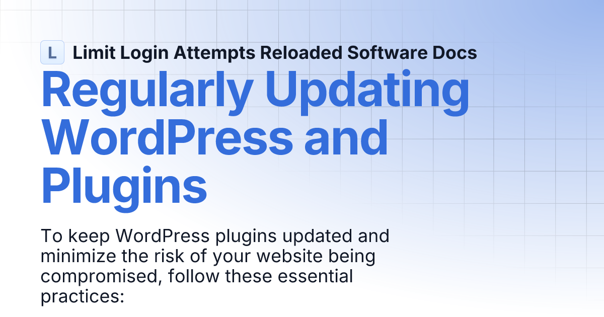 Regularly Updating WordPress and Plugins | Limit Login Attempts Reloaded Software Docs