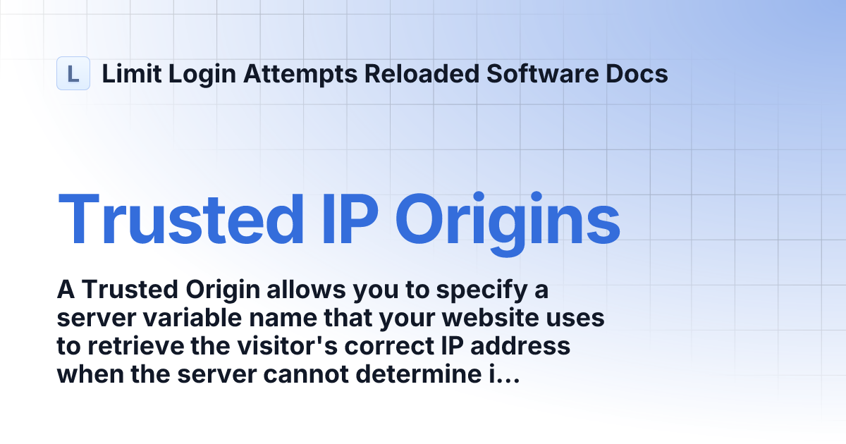 Trusted IP Origins | Limit Login Attempts Reloaded Software Docs